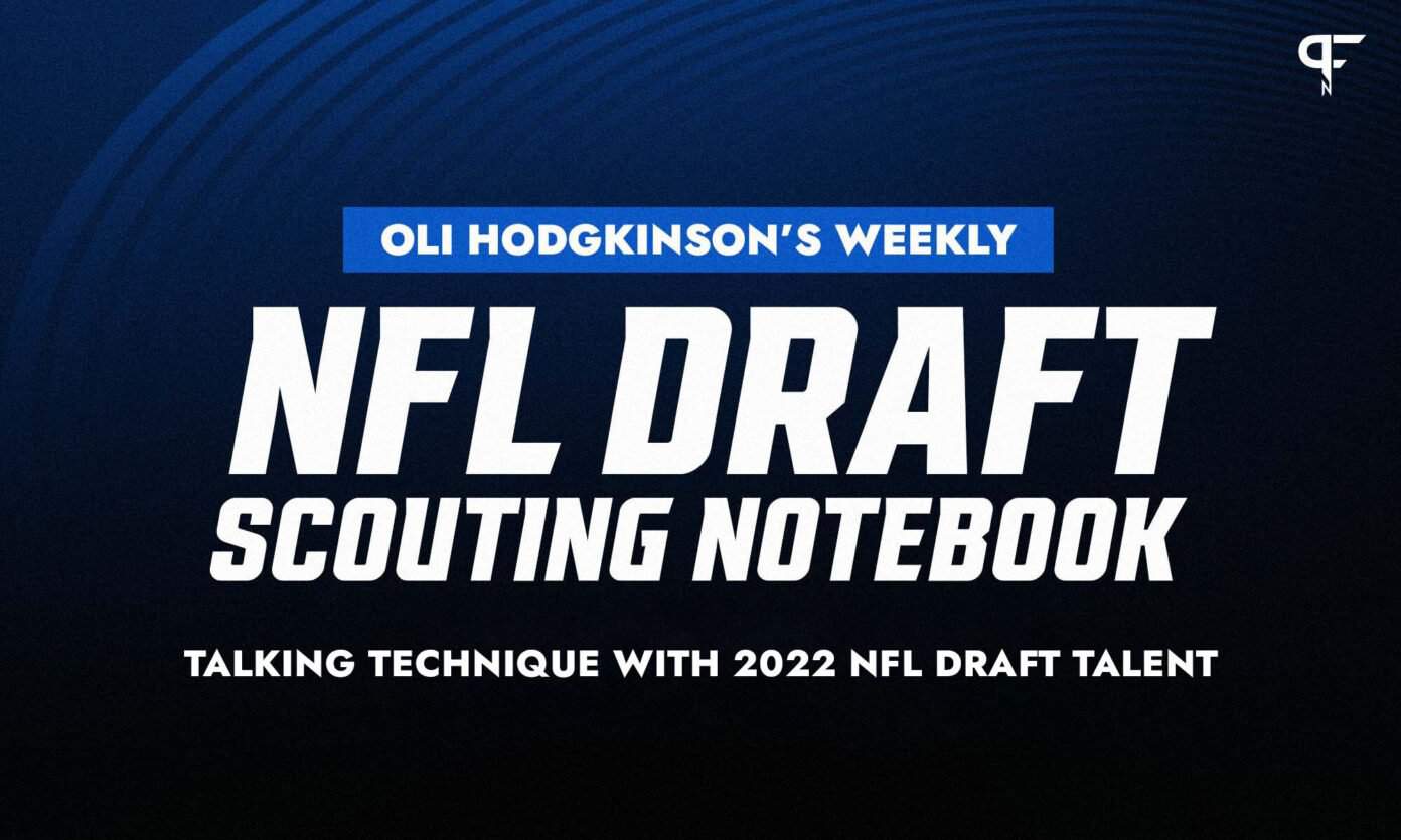 Oliver Hodgkinson's Weekly NFL Draft Scouting Notebook: Talking ...